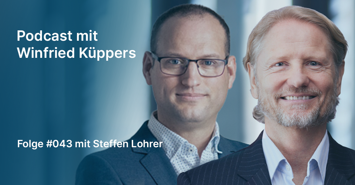 Podcast mit Winfried Küppers: Folge #043 mit Steffen Lohrer - Steinbeis ...